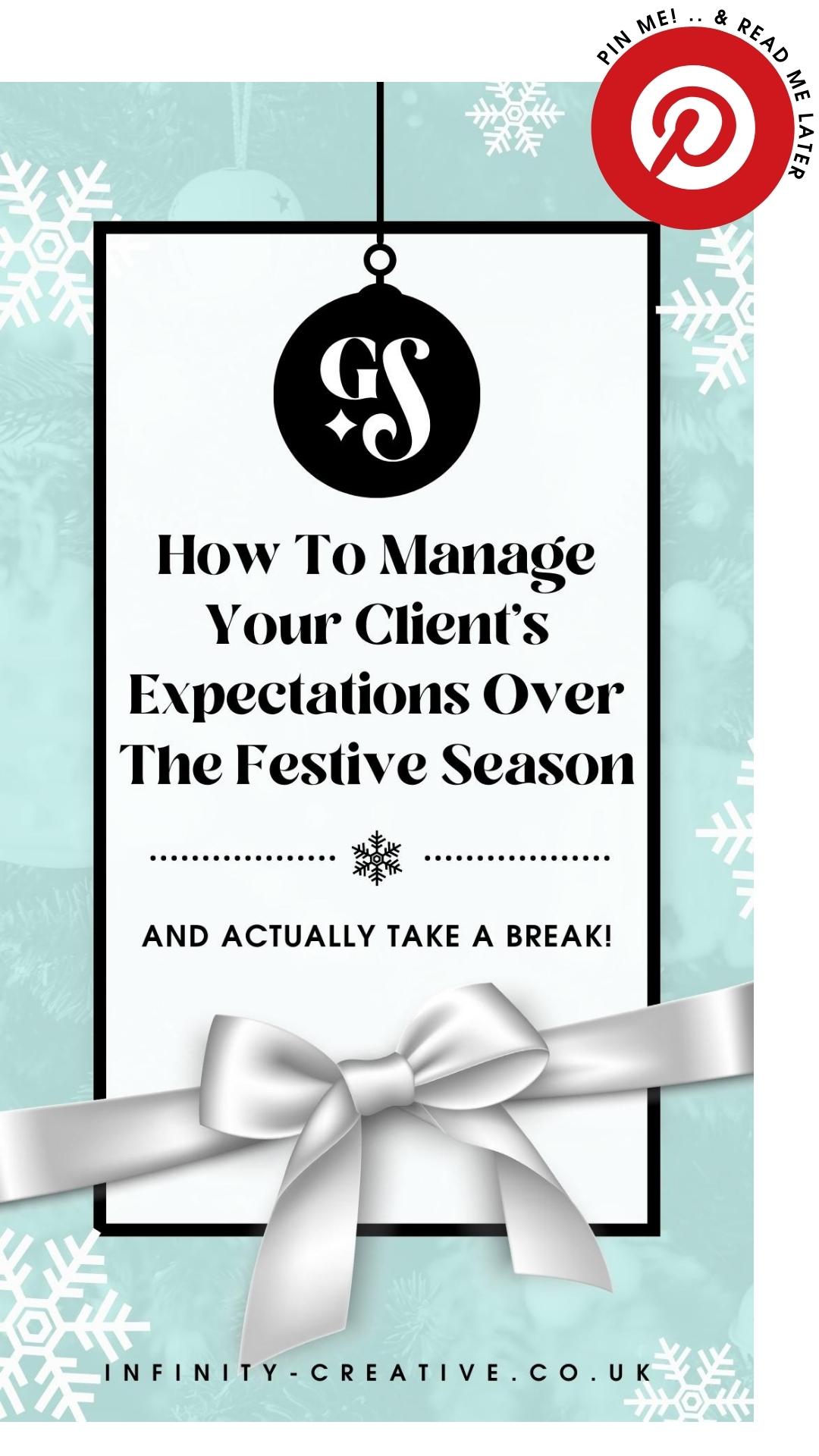 Manage Your Client's Expectations Over The Festive Season | Blog